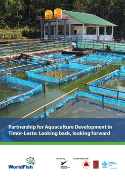 Partnership for Aquaculture Development in Timor-Leste: Looking back, looking forward | WorldFish